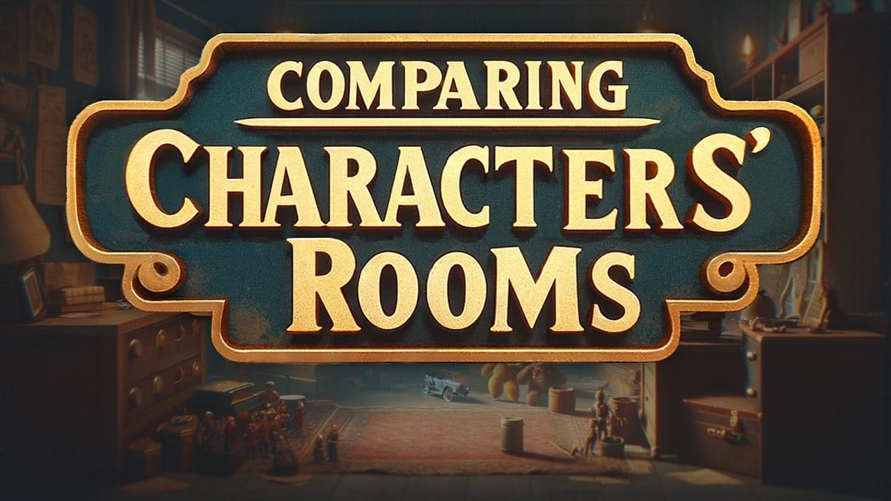 Comparing Characters’ Bedrooms ＊ Byrdseed.TV