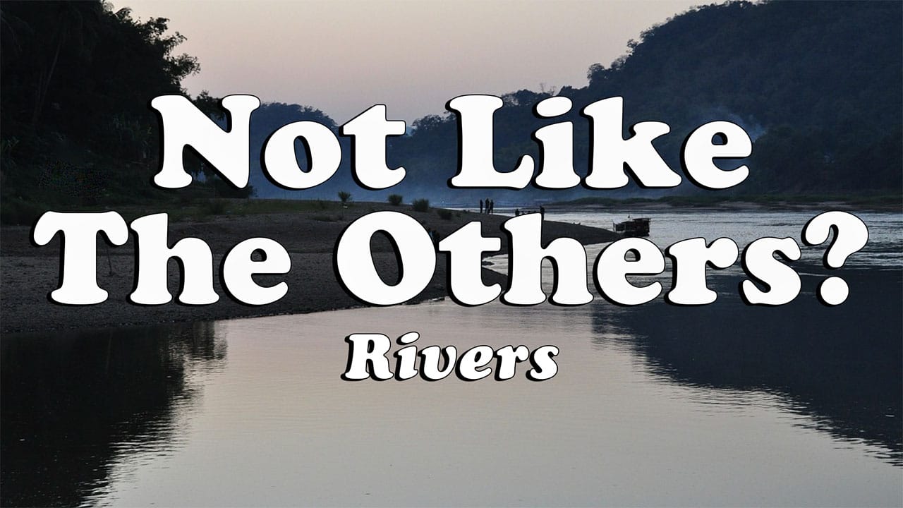 Not Like The Others: Rivers ＊ Byrdseed.TV