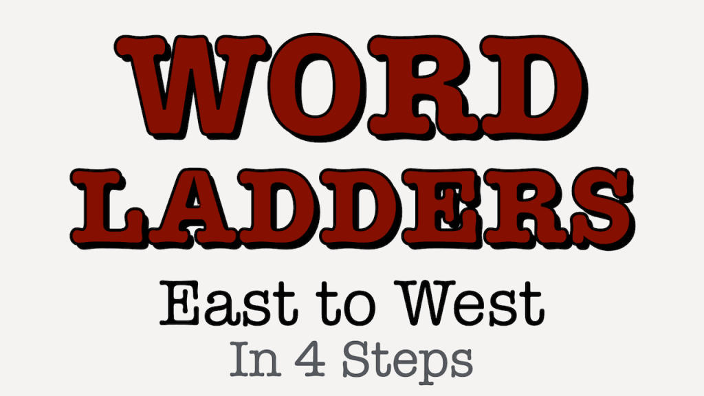 Word Ladders ＊ Byrdseed.TV