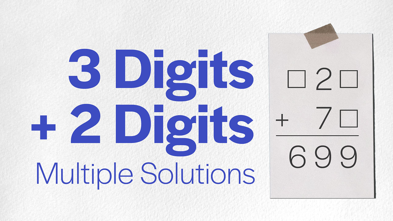 Addition: 3 Digits Plus 2 Digits (Multiple Solutions) ＊ Byrdseed.TV