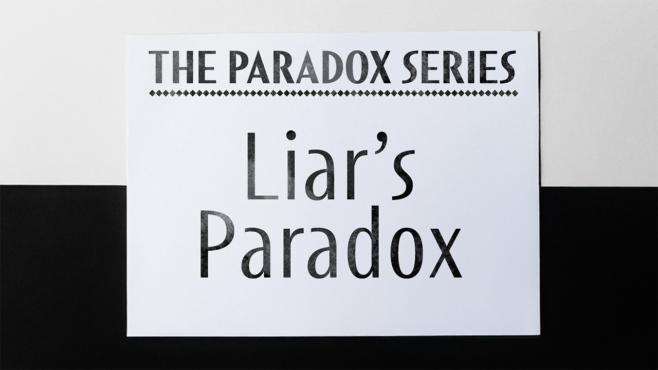Paradox: The Liar’s Paradox ＊ Byrdseed.TV