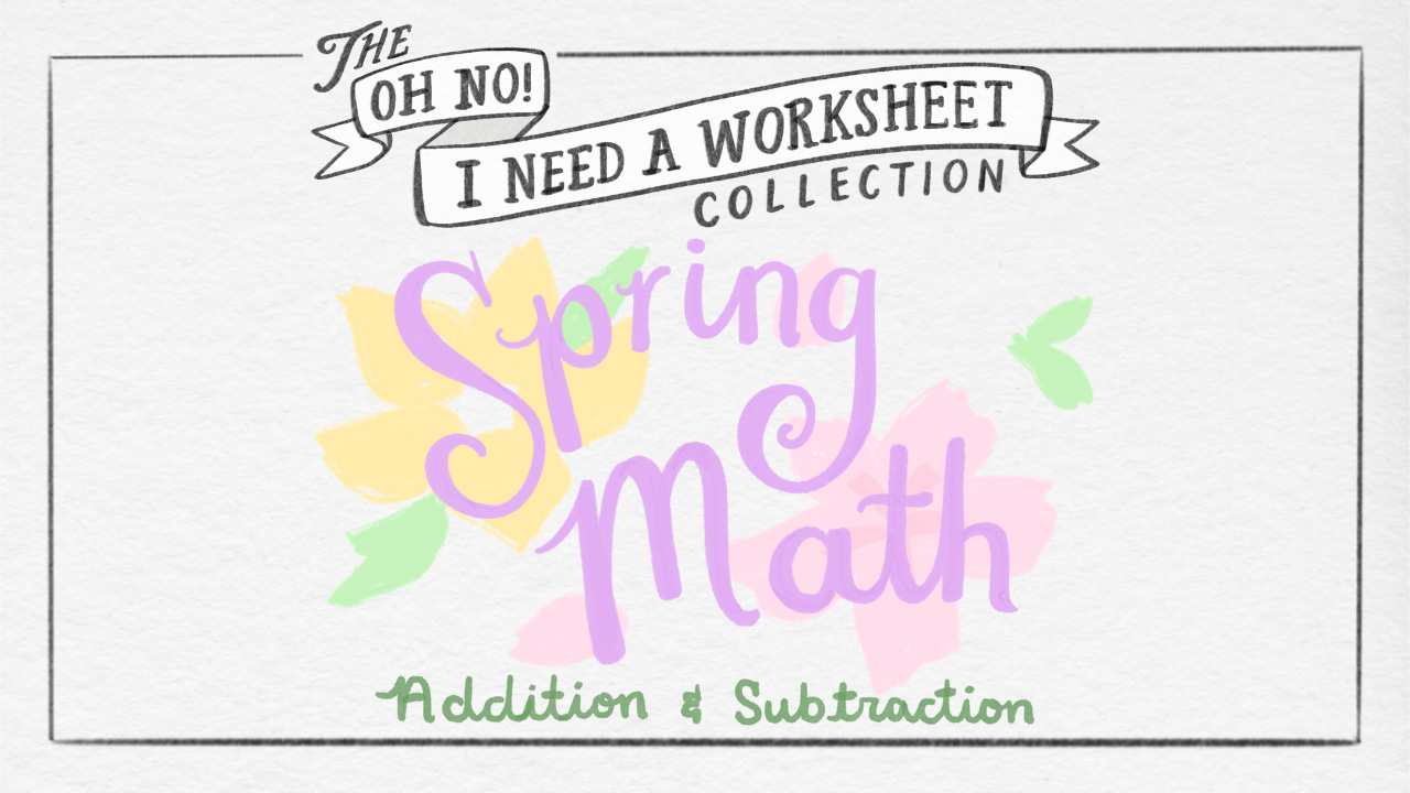 Spring Math Worksheets: Addition and Subtraction ＊ Byrdseed.TV